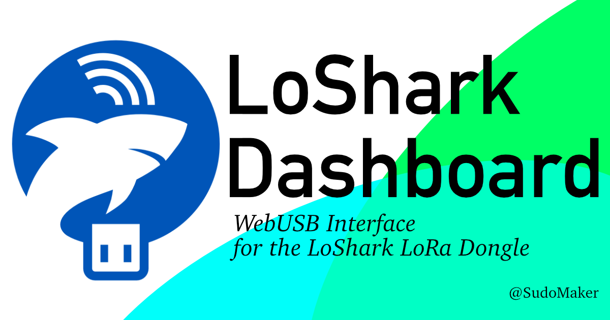 LoShark Dashboard - SudoMaker